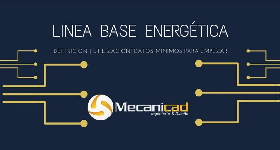 ¿Qué es la Línea Base Energética?